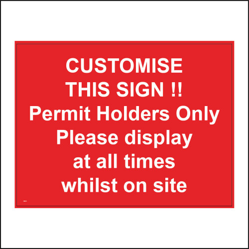 (150 x 100mm - 6 x 4, 1mm Pvc Foamex) CM221 Customise This Sign Permit ...