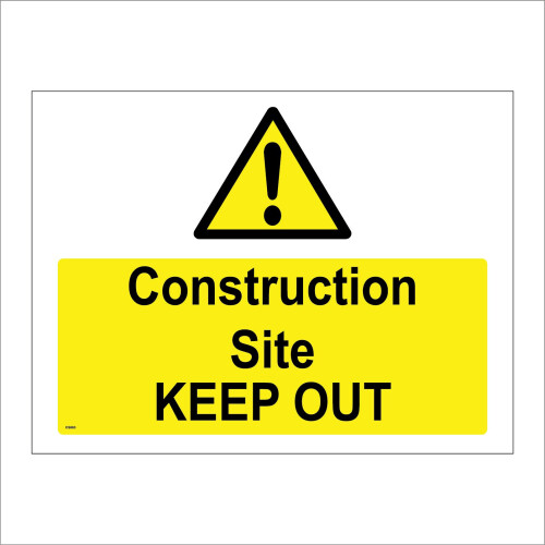 (300 x 200mm - 12 x 8, 1mm Pvc Foamex) CS083 Construction Site Keep Out ...