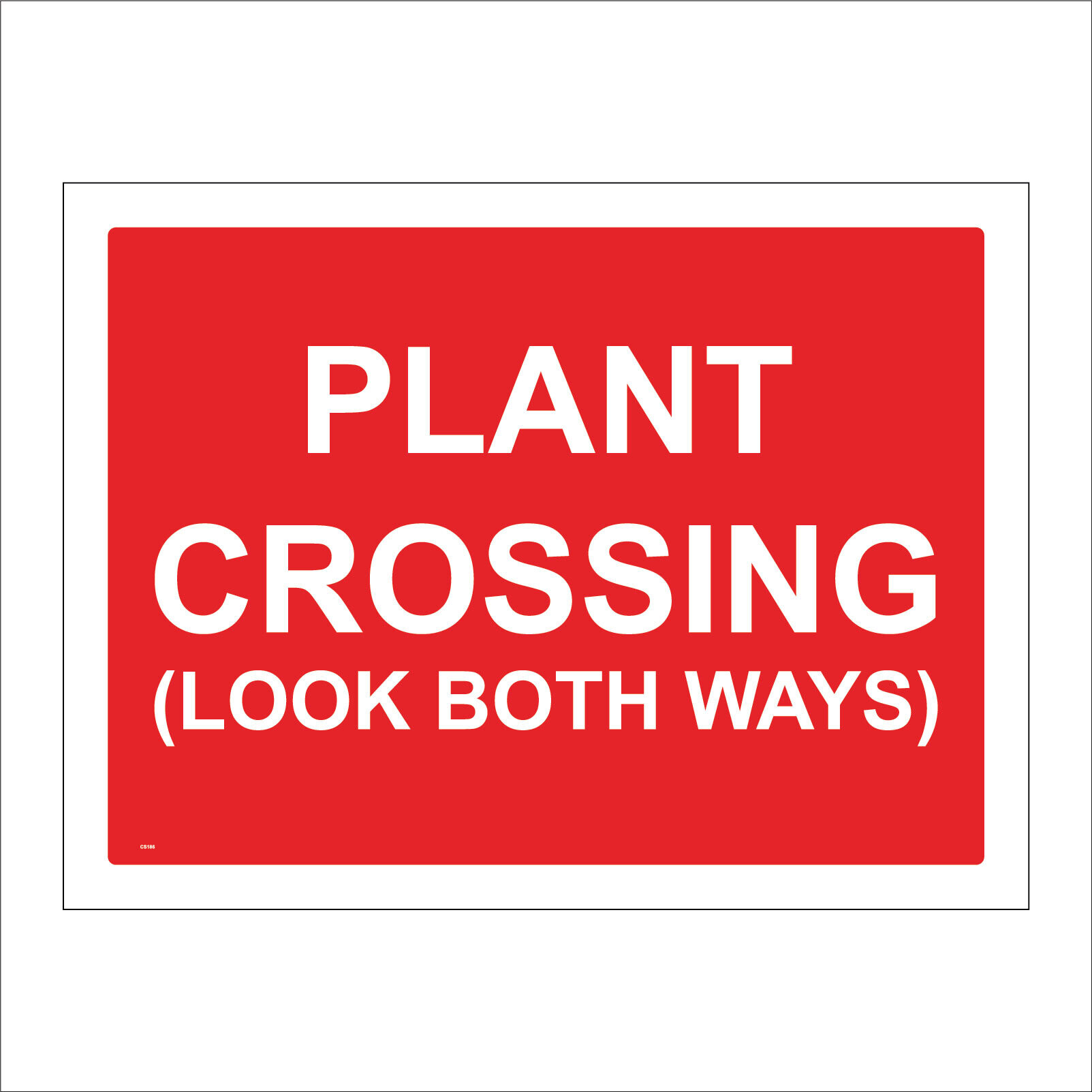 (150 x 100mm - 6 x 4, 1mm Pvc Foamex) CS186 Plant Crossing Look Both ...