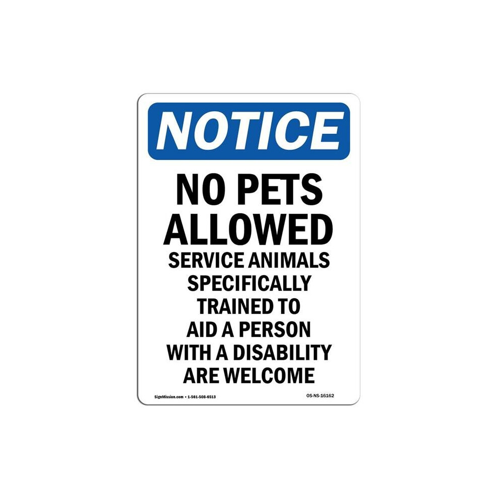 SignMission OS-NS-A-1218-V-16162 12 x 18 in. OSHA Notice Sign - No Pets ...