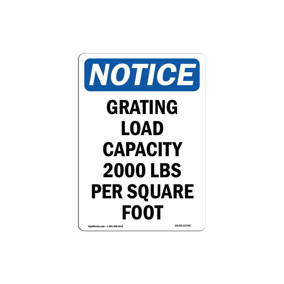 SignMission OS-NS-A-710-V-15748 7 x 10 in. OSHA Notice Sign - Grating ...