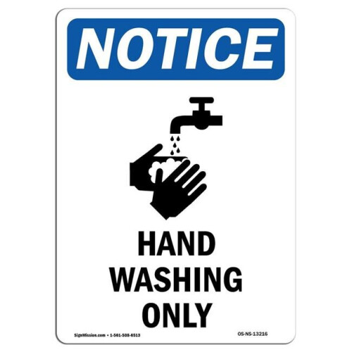 SignMission OS-NS-D-57-V-13216 OSHA Notice Sign - Hand Washing Only ...