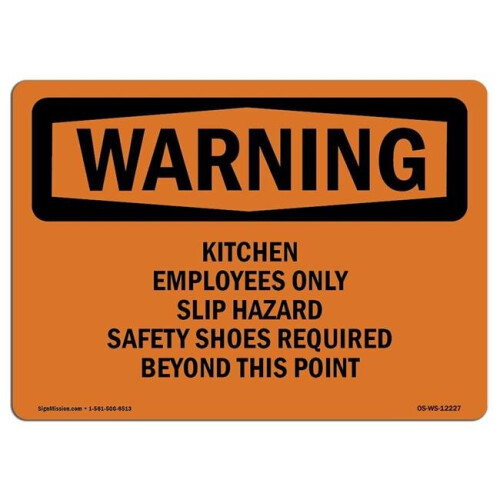SignMission OS-WS-D-35-L-12227 OSHA Warning Sign - Kitchen Employees ...