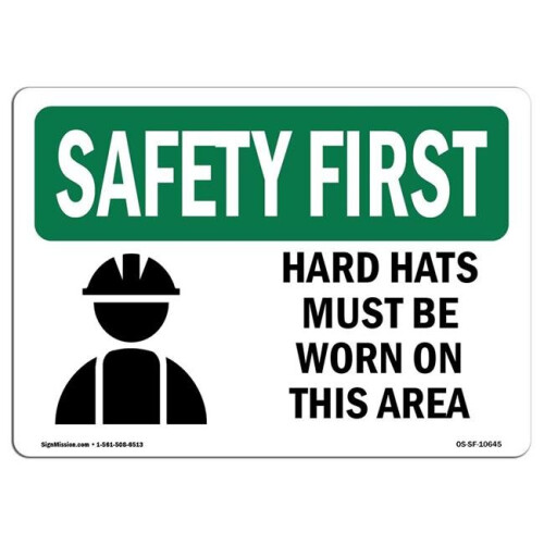 SignMission OS-SF-A-1014-L-10645 10 x 14 in. OSHA Safety First Sign ...