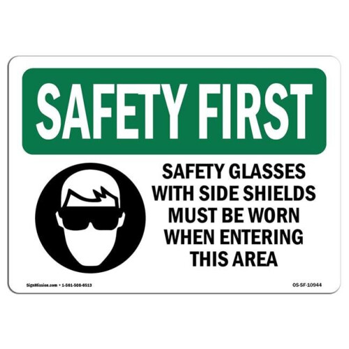 SignMission OS-SF-A-1014-L-10944 10 x 14 in. OSHA Safety First Sign ...