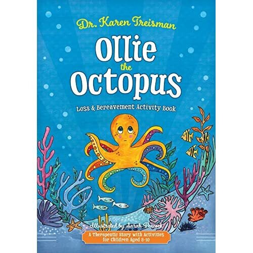 Ollie the Octopus Loss and Bereavement Activity Book: - Treisman, Dr ...