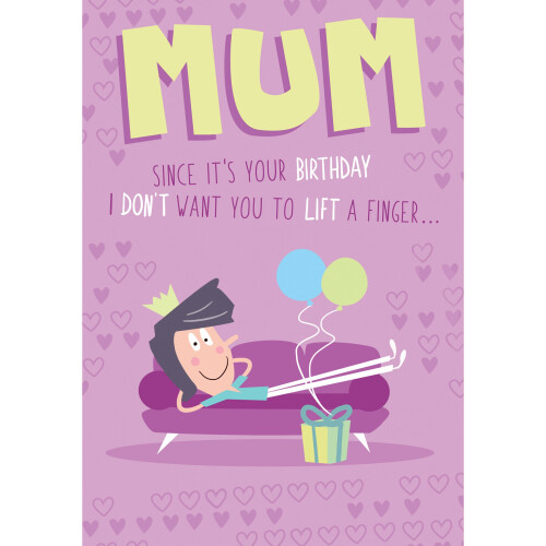 Mum Don't Lift A Finger Humour Birthday Card Funny Quitting Hollywood ...
