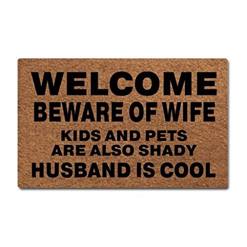 Sun&Home Custom Doormat Welcome Beware Of Wife Kids And Pets Are Also ...