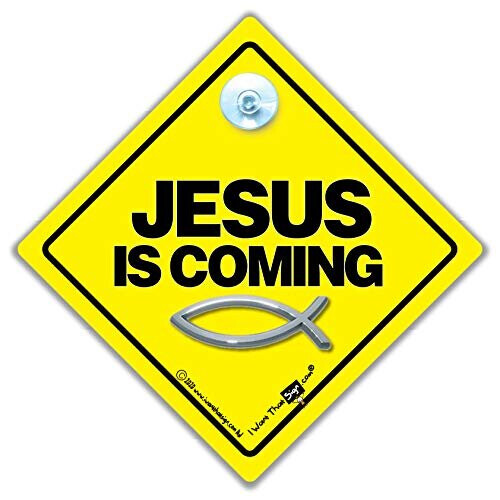 Jesus is Coming Car Sign, Christian Car Sign Honouring Jesus Christ ...