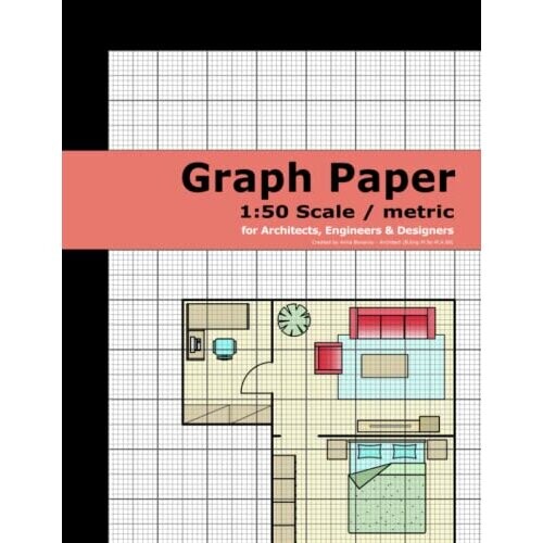 Graph Paper (1:50 scale / metric system): for Architects, Engineers ...