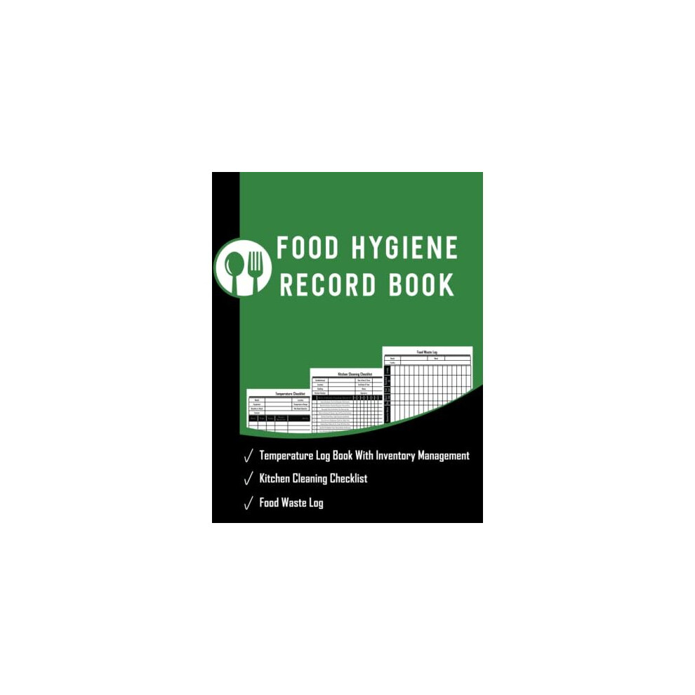 Food Hygiene Book: Food Hygiene Record Book | Contains Food/Fridge ... Food Hygiene Book: Food Hygiene Record Book | Contains Food/Fridge ...