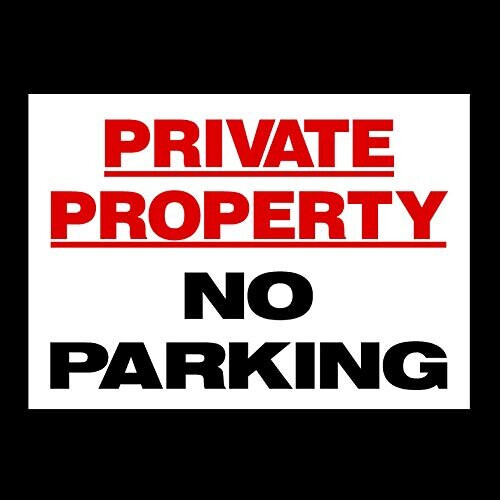Private Property No Parking Plastic Sign - Private Property, Parking ...