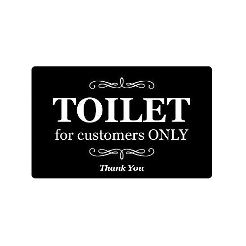 TOILET for customers ONLY - Self Adhesive Door Sign, Ideal notice for ...
