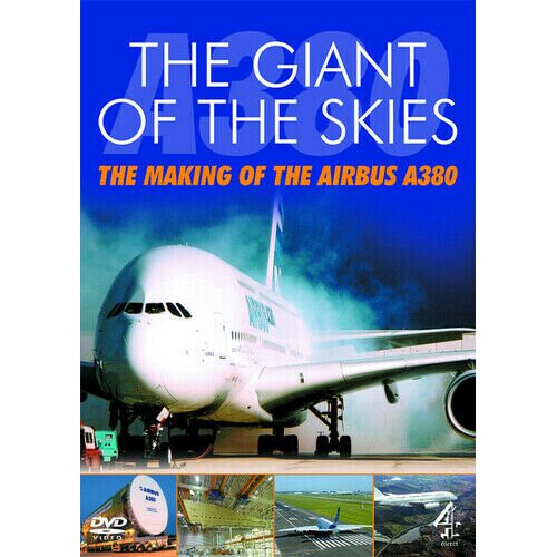 The Giant of the Skies - The Making of the Airbus A380 DVD cert E - Region 2 on OnBuy