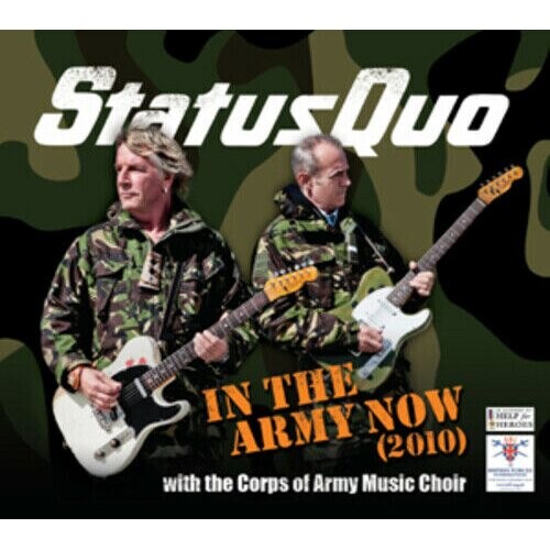 Status Quo In the Army Now (Feat. The Corps of Army Music Choir) CD ...