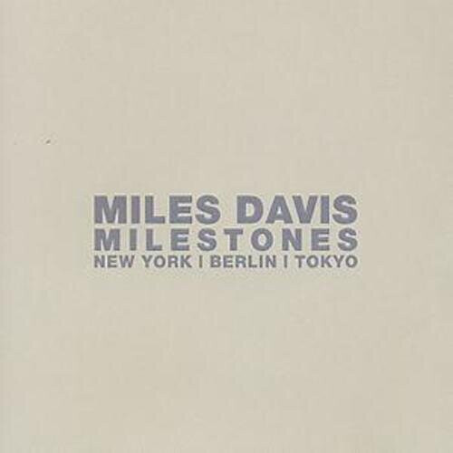 Miles Davis Milestones NEW YORKBERLINTOKYO CD 2 discs (2001) on OnBuy