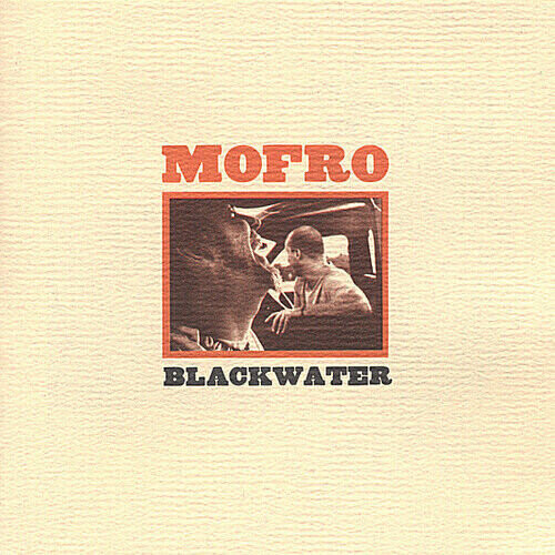 Mofro Blackwater CD on OnBuy