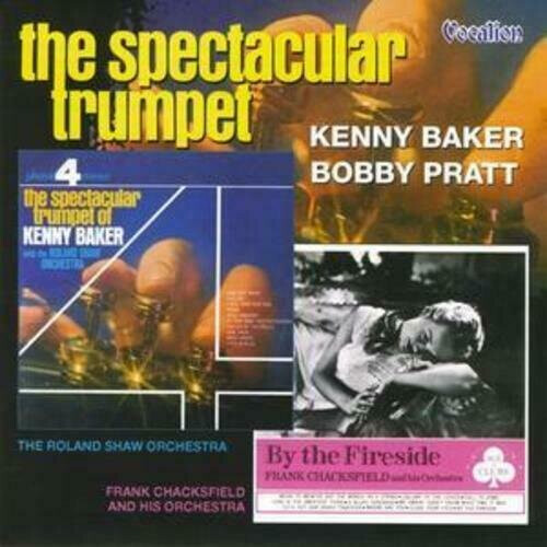 Ken Baker Spectacular Trumpet of Kenny Baker Theby the Fireside CD ...