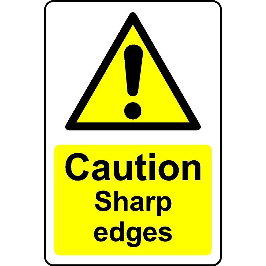 Caution sharp edges safety sign - 1mm Plastic sign - 200mm x 150mm on OnBuy