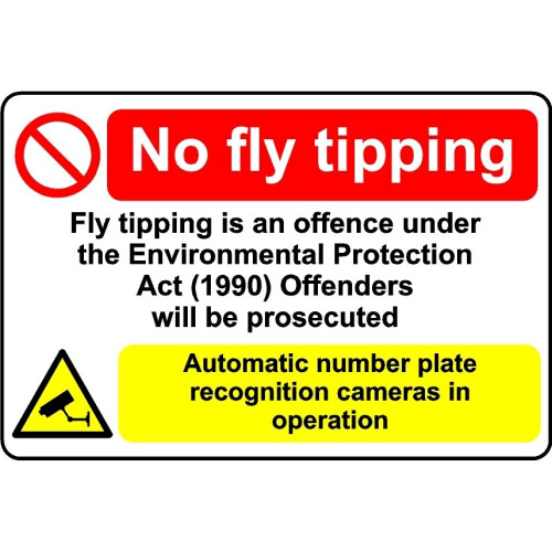 No fly tipping CCTV automatic number plate recognition safety sign ...