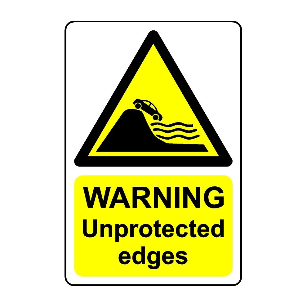 Warning unprotected edges safety sign - 3mm Aluminium sign - 600mm x ...