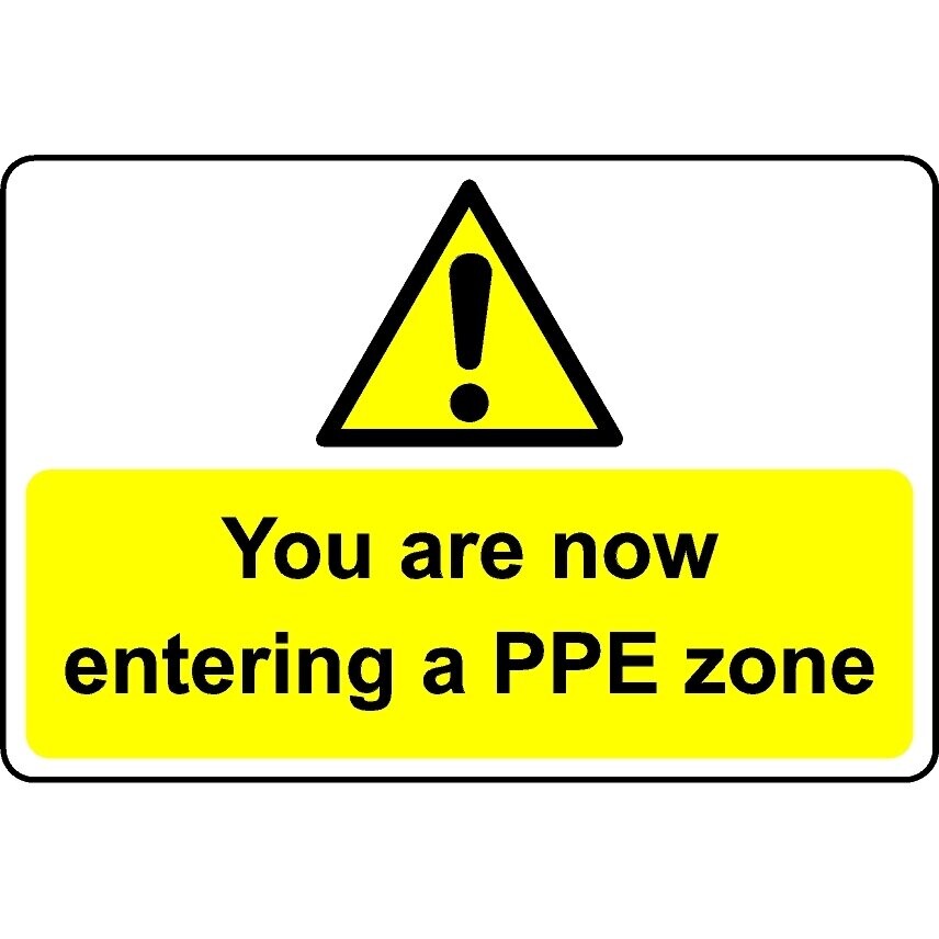 You are now entering a PPE zone safety sign - Self adhesive sticker ...