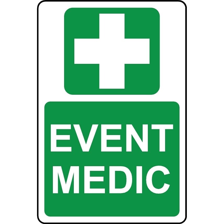 Event medic safety sign - 3mm Aluminium sign - 400mm x 300mm on OnBuy