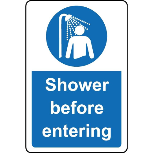 Shower before entering safety sign - 3mm Aluminium sign - 400mm x 300mm ...