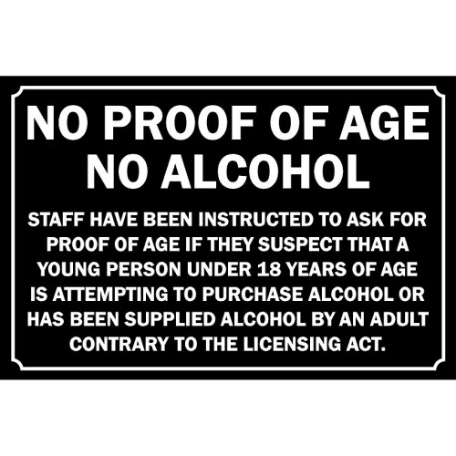 No proof of age no alcohol safety sign - 1mm Plastic sign - 400mm x ...