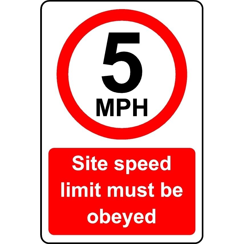 5mph site speed limit must be obeyed safety sign - 3mm Aluminium sign ...