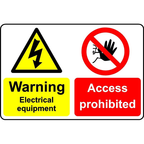 Warning electrical equipment access prohibited safety sign - 3mm ...