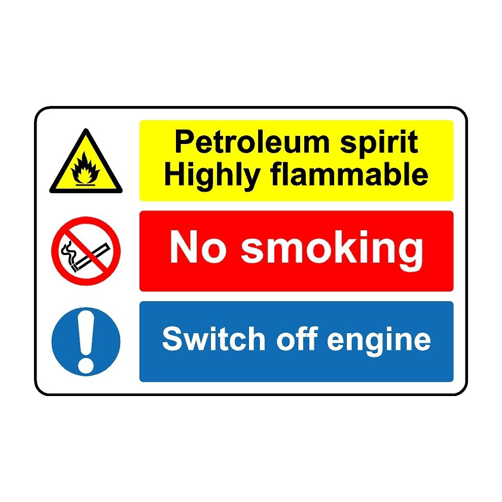 Petroleum spirit highly flammable no smoking switch off engine safety ...
