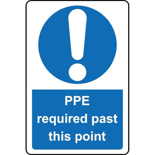 PPE required past this point safety sign - 1mm Plastic sign - 400mm x ...