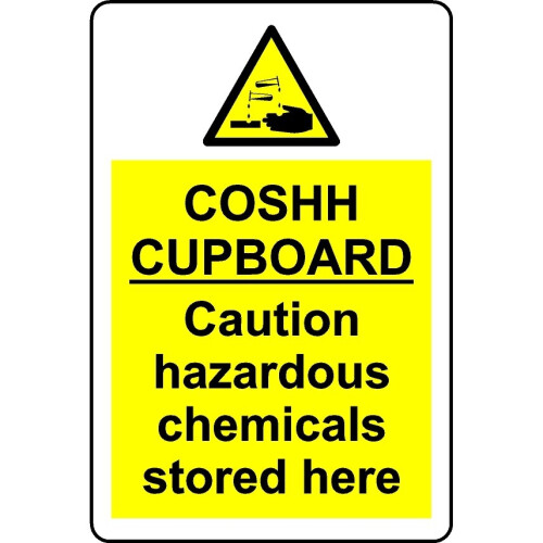 COSHH cupboard caution hazardous chemicals stored here safety sign ...