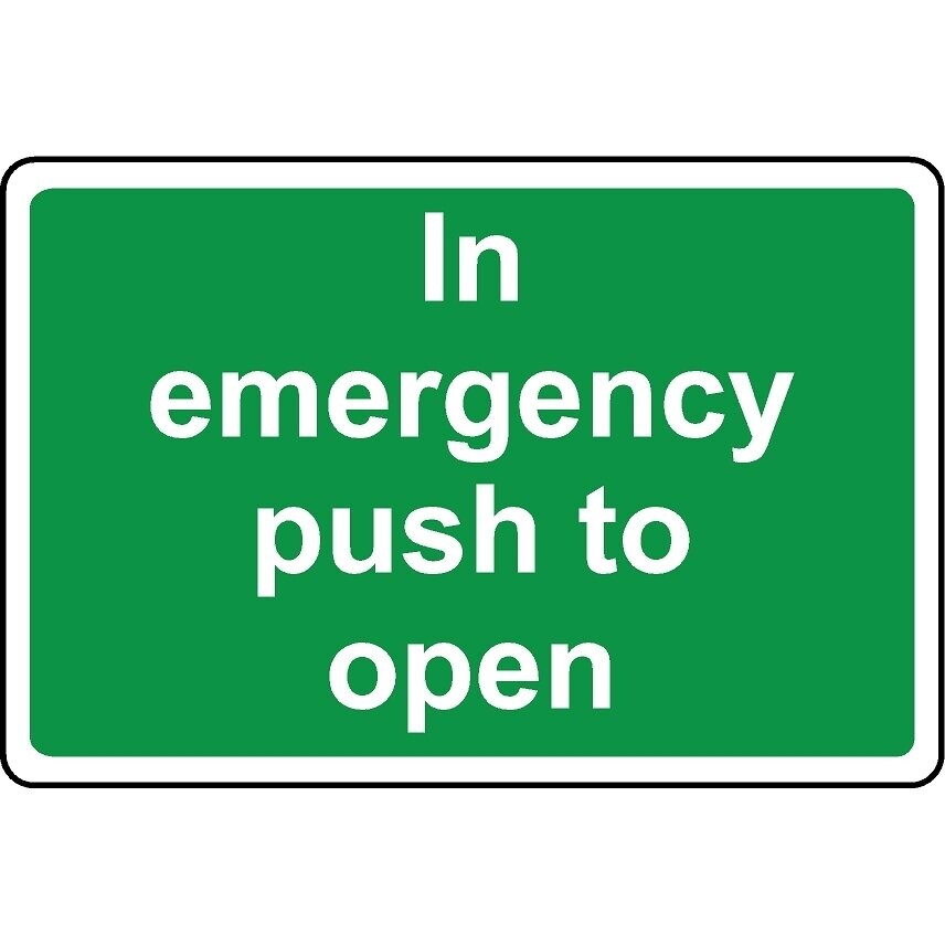 In emergency push to open safety sign - 3mm Aluminium sign - 600mm x ...