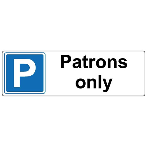 Patrons only safety sign (L) - 1mm Plastic sign - 300mm x 100mm on OnBuy