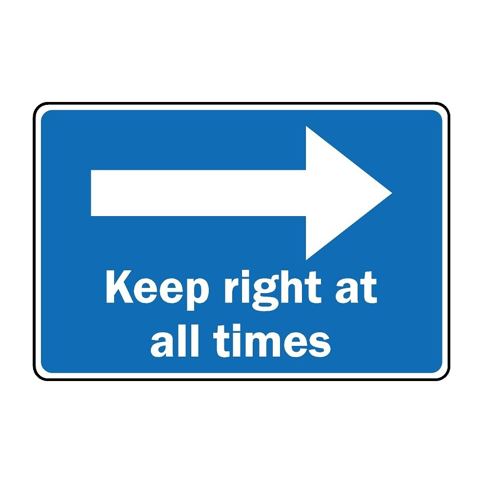 Keep right at all times big arrow safety sign - Self adhesive sticker ...