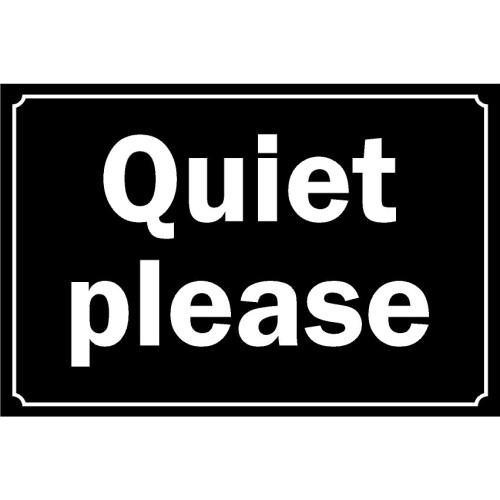 Quiet please safety sign - 3mm Aluminium sign - 800mm x 600mm on OnBuy