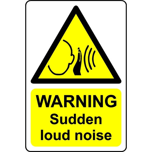 Warning sudden loud noise safety sign - 1mm Plastic sign - 200mm x ...