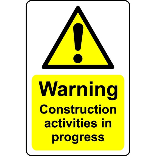 Warning construction activities in progress safety sign - 1mm Plastic ...