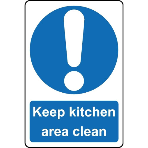 Keep kitchen area clean safety sign - 1mm Plastic sign - 100mm x 150mm ...
