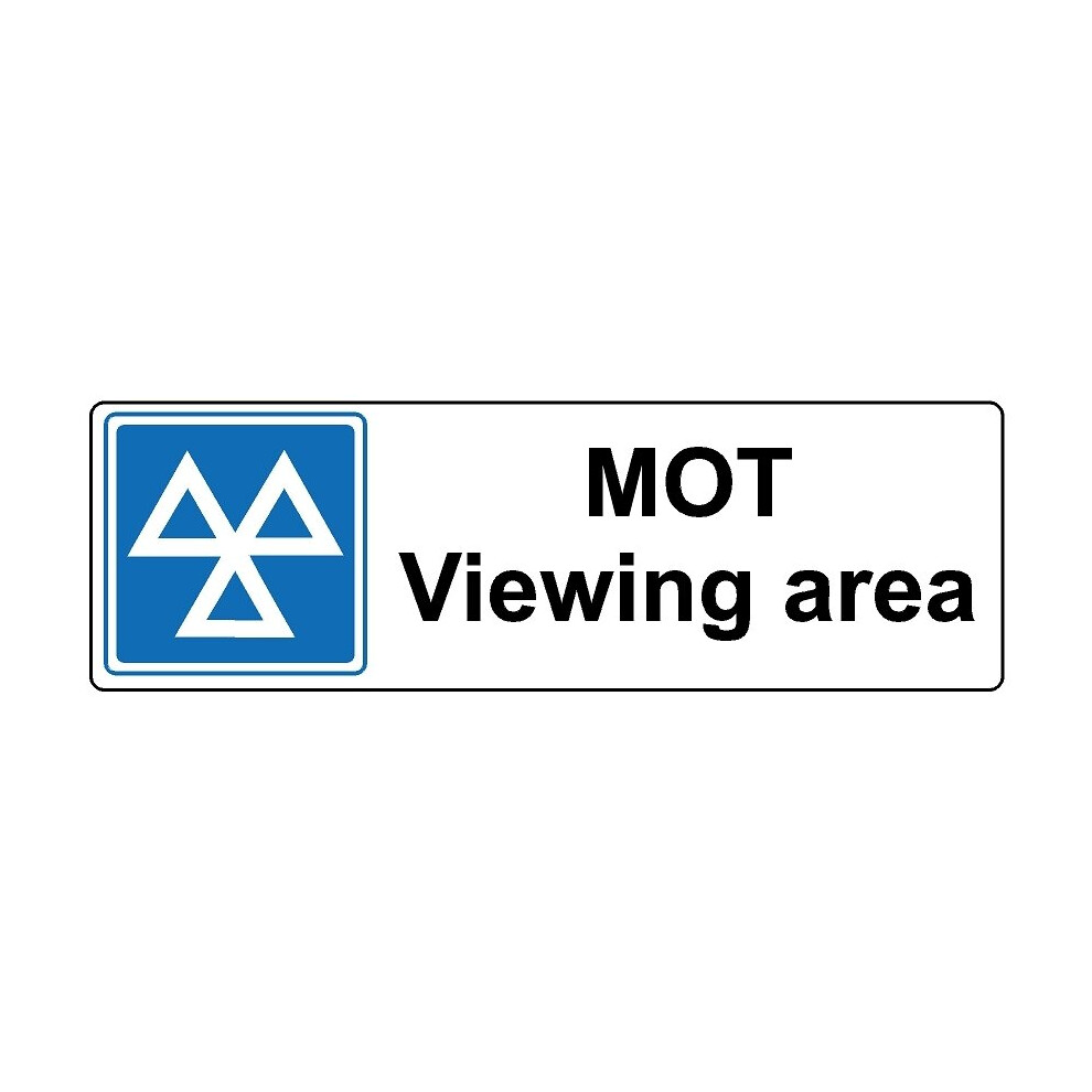 MOT viewing area safety sign (L) - 1mm Plastic sign - 300mm x 100mm on ...