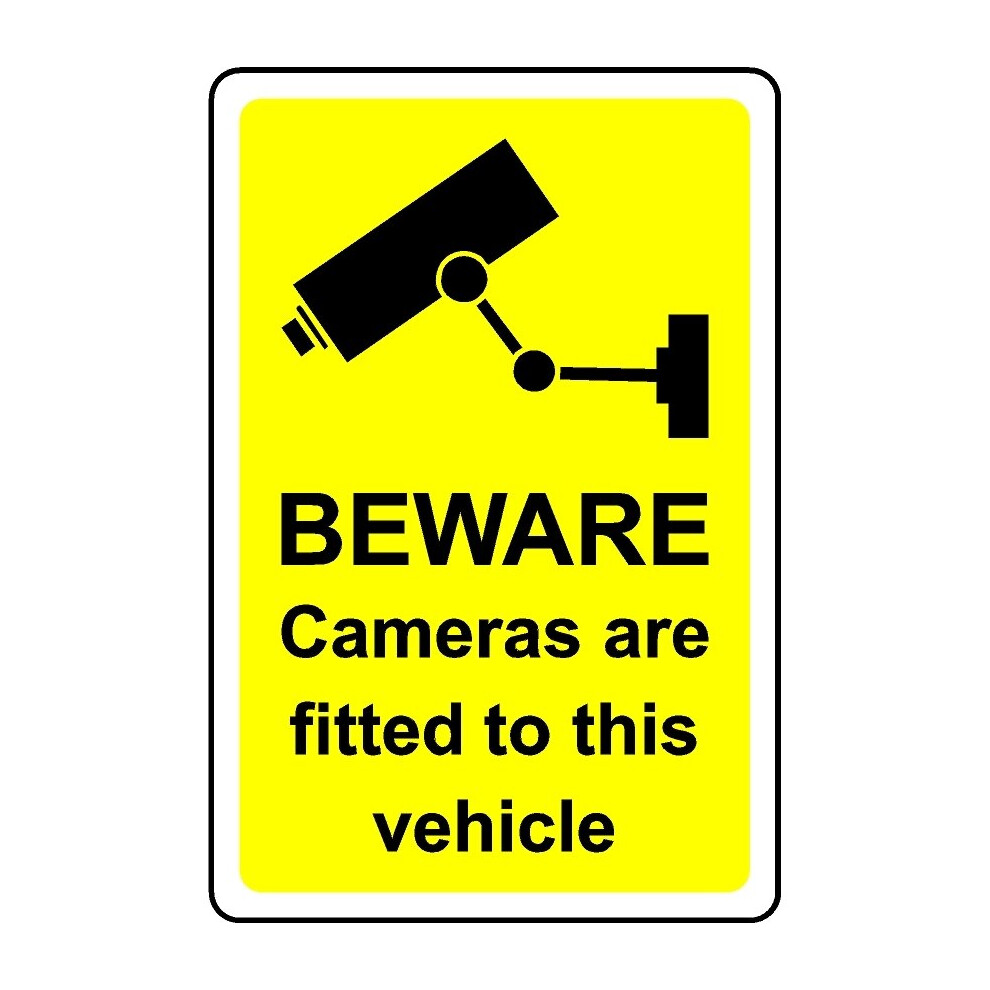 Beware cameras are fitted to this vehicle safety sign - 1mm Plastic ...