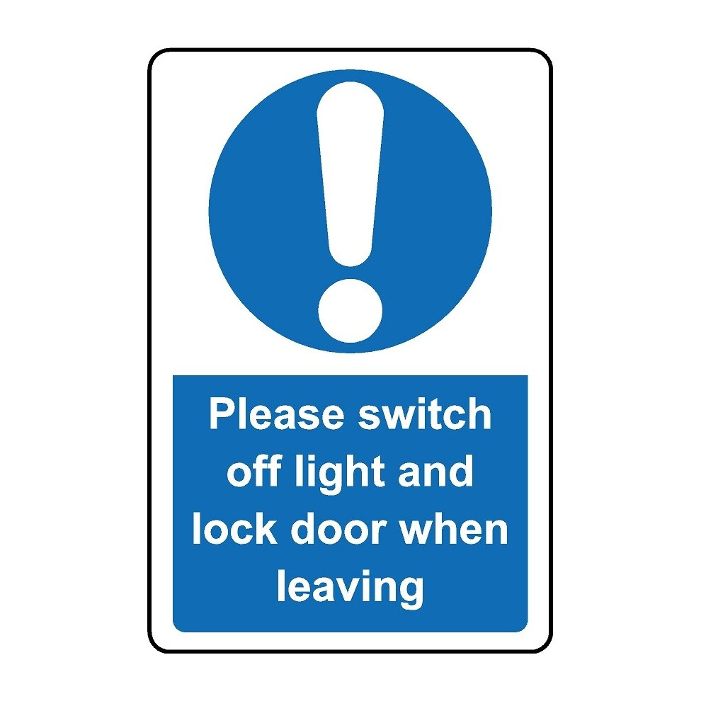 Please switch off light and lock door when leaving safety sign - Self ...