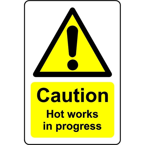Caution hot works in progress safety sign - 3mm Aluminium sign - 400mm ...