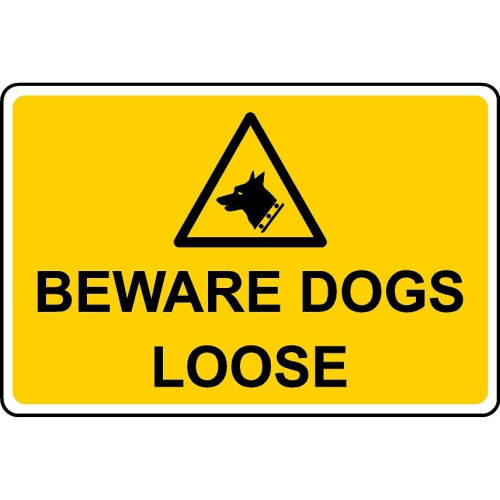 Beware dogs loose safety sign - 1mm Plastic sign - 600mm x 400mm on OnBuy