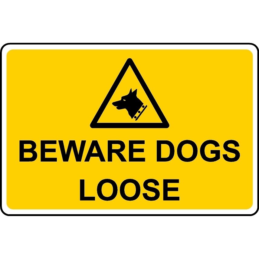 Beware dogs loose safety sign - 1mm Plastic sign - 300mm x 200mm on OnBuy