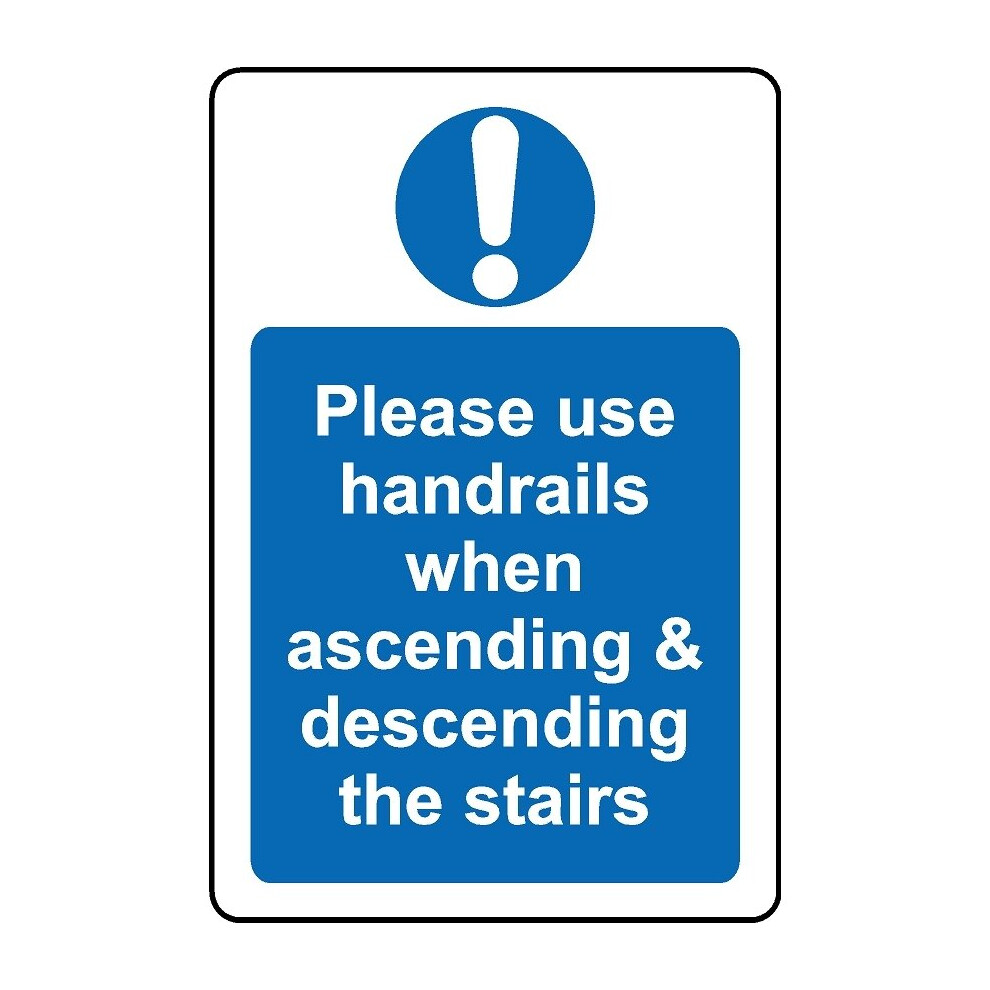 Please use handrails when ascending and descending the stairs safety ...