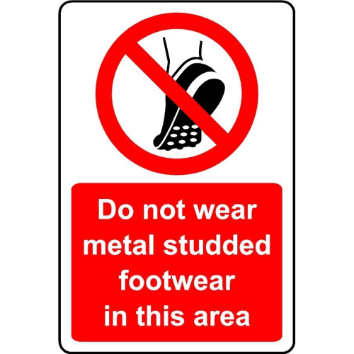 Do not wear metal studded footwear in the area safety sign - 1mm ...