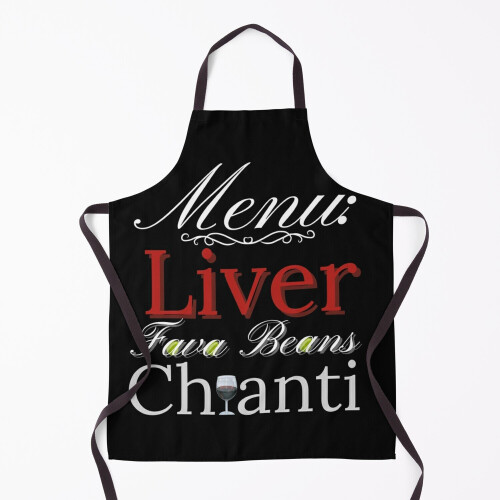 Liver, Fava Beans, and a Nice Chianti- Lecter Grill Aprons for Kitchen ...